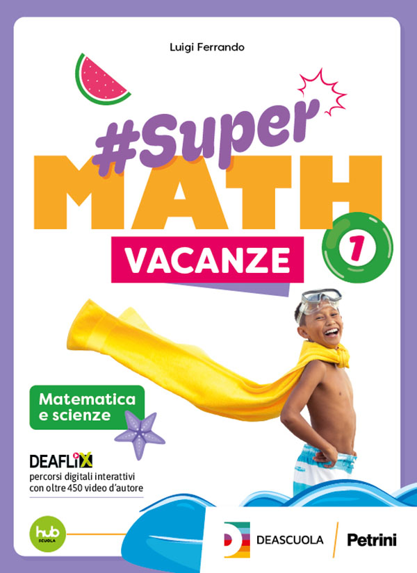#Supermath Vacanze - Deascuola