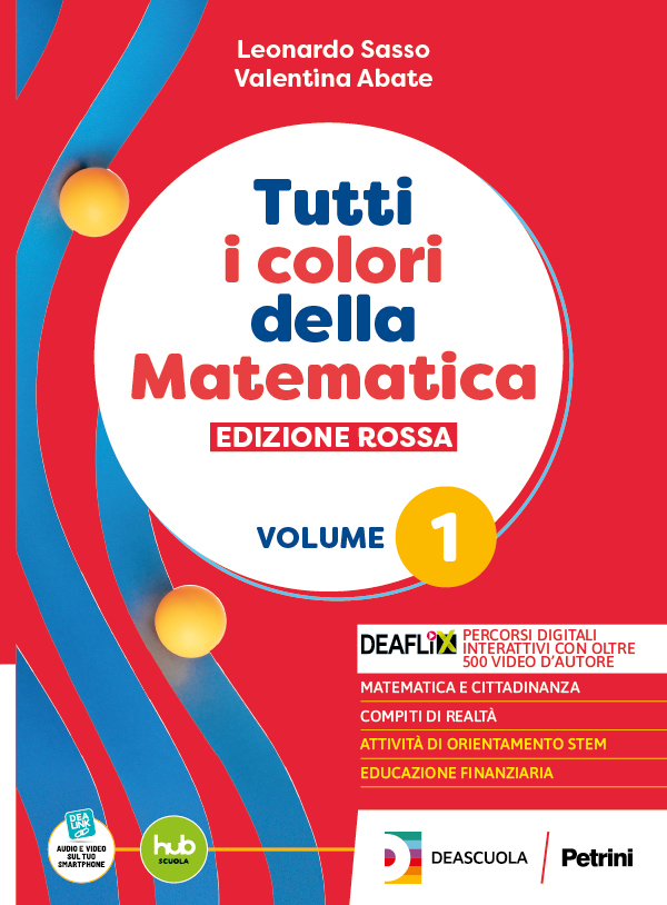 Tutti i colori della matematica - Edizione Rossa - Primo biennio ...